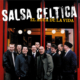 Salsa Celtica – Salsa Celtica are a Scottish group that plays a fusion ...